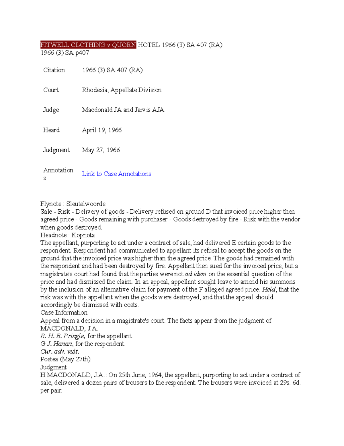 FITWELL CLOTHING v QUORN HOTEL 1966 (3) SA 407 - Case Analysis - Studocu