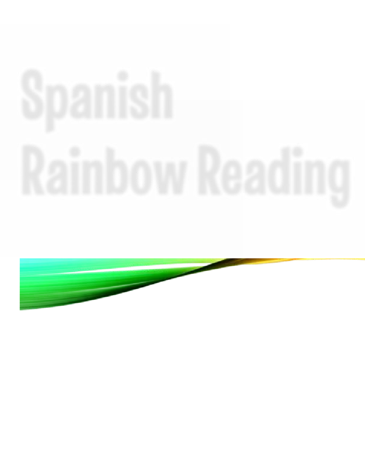 Spanish IR Rainbow Reading: Comprehension & Highlighting Guide - Studocu