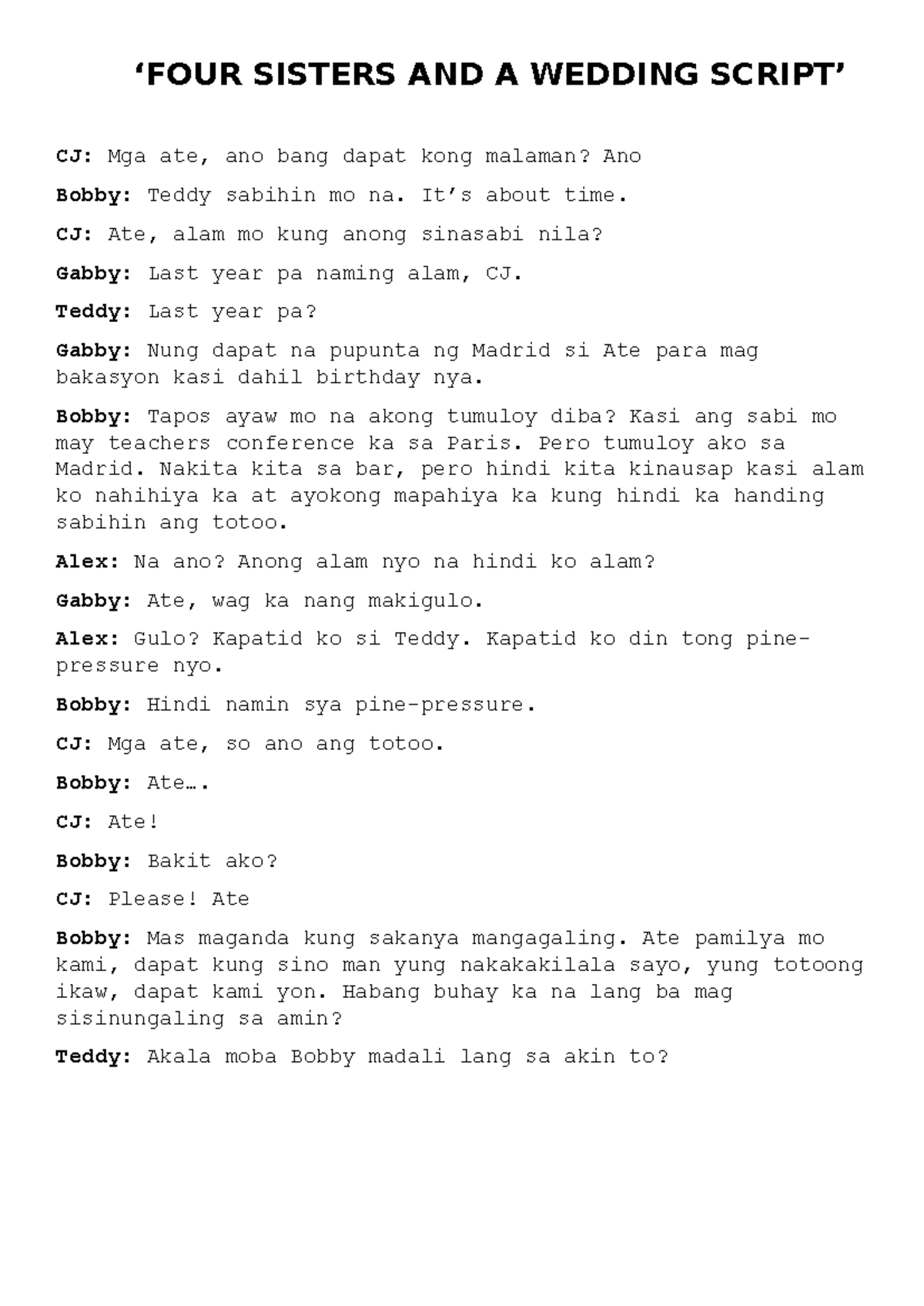 FOUR SISTERS AND A WEDDING SCRIPT: A Dramatic Play Analysis - Studocu