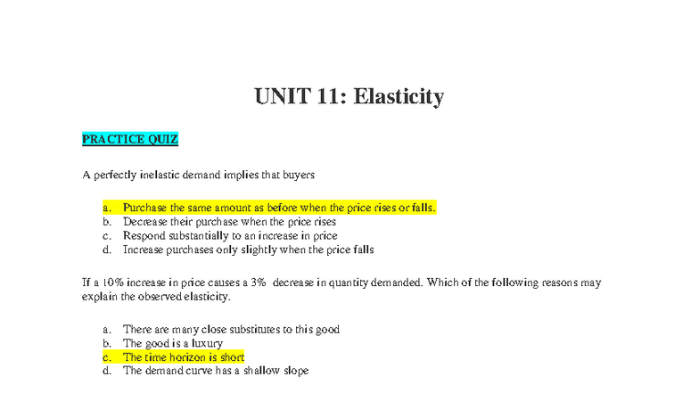 UNIT 11: Elasticity PRACTICE QUIZ - Key Concepts and Questions - Studocu