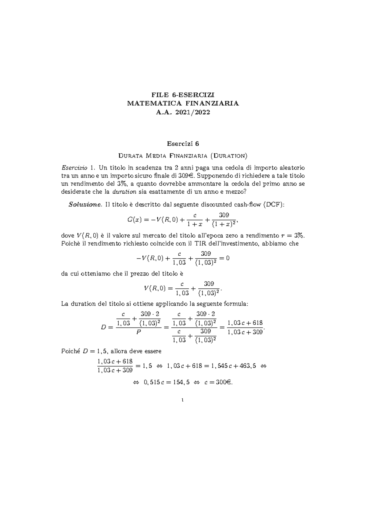 Duration Esercizi 6-2021 - FILE 6-ESERCIZI MATEMATICA FINANZIARIA A ...