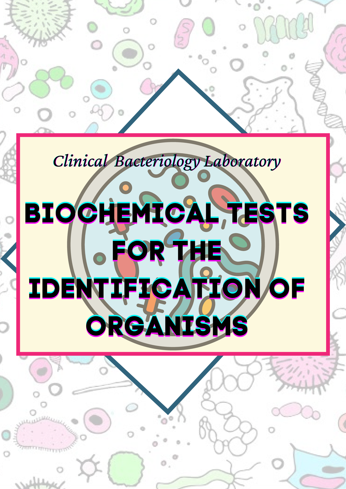 Clinical Bacteriology: Biochemical Tests for Organism Identification ...