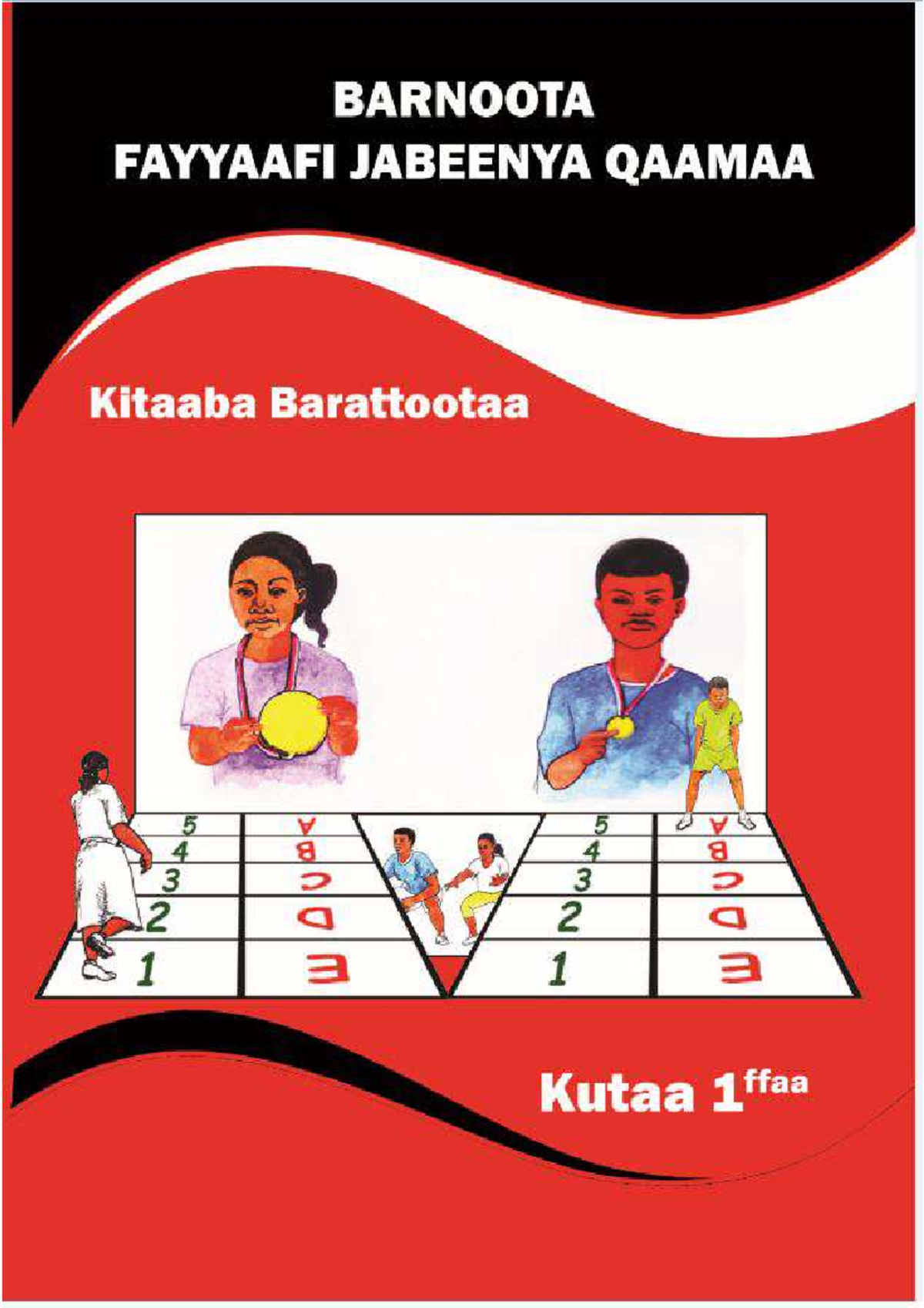 Kitaaba Barattootaa FJQ Kutaa 1: Barnoota Fayyaa fi Jabeenya Qaamaa - Studocu