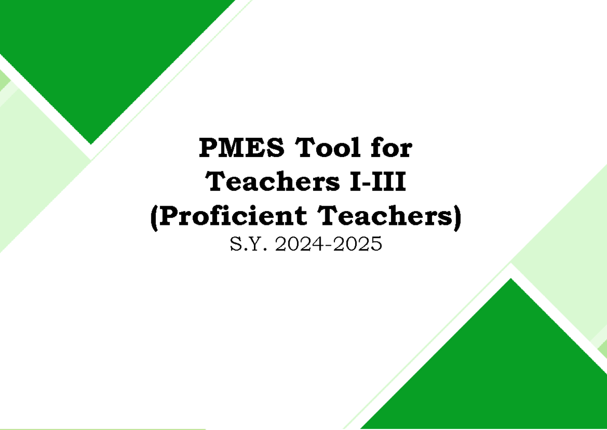 Annex A: PMES Tool for Proficient Teachers (SY 2024-2025) Documentation - Studocu