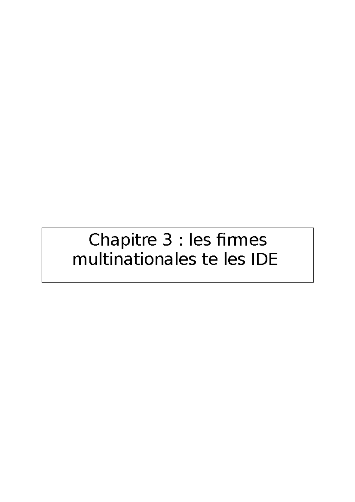 Chapitre 3 - Les Firmes Multinationales et les IDE en Économie - Studocu