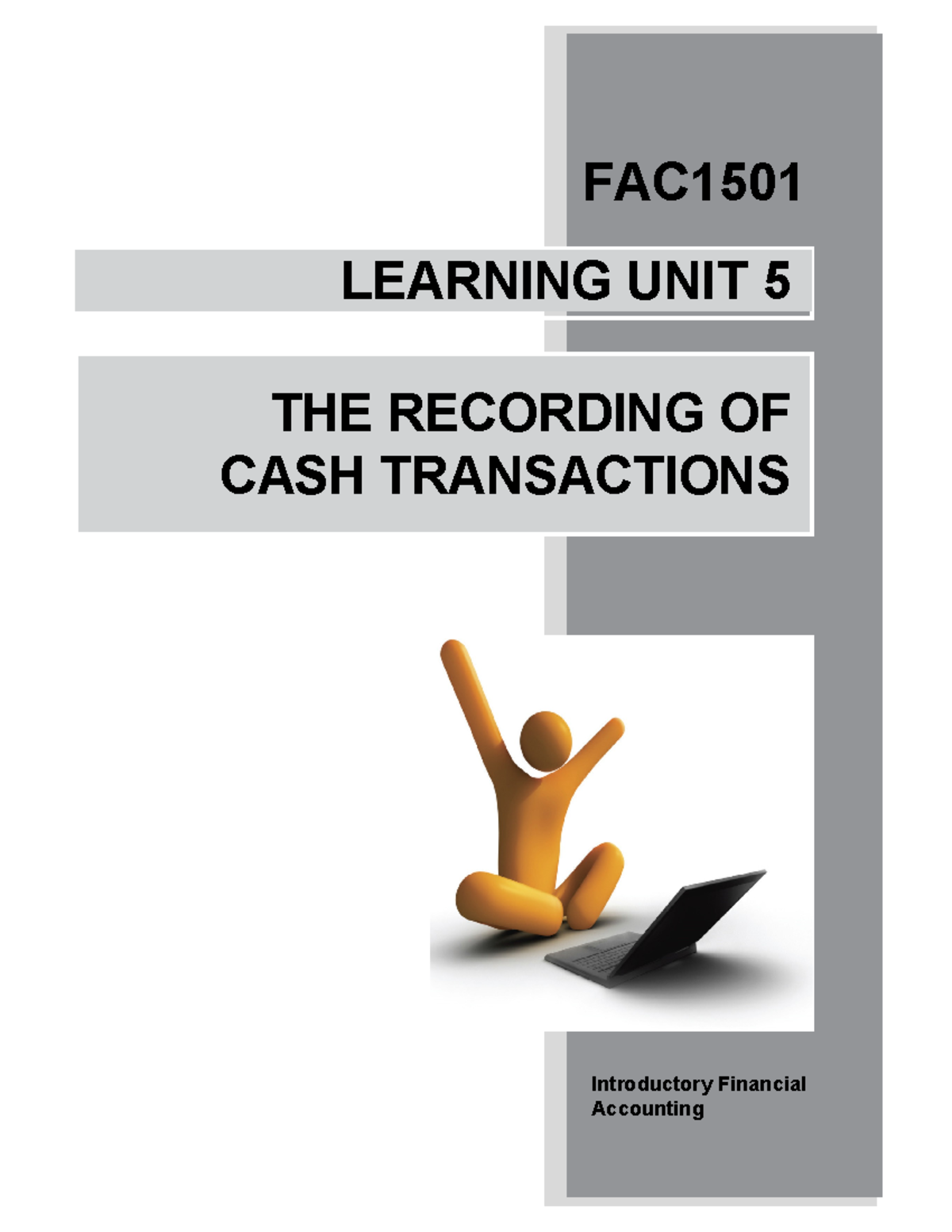 FAC1501 Study Guide 2022 - Cash Transactions Overview for LU5 - Studocu