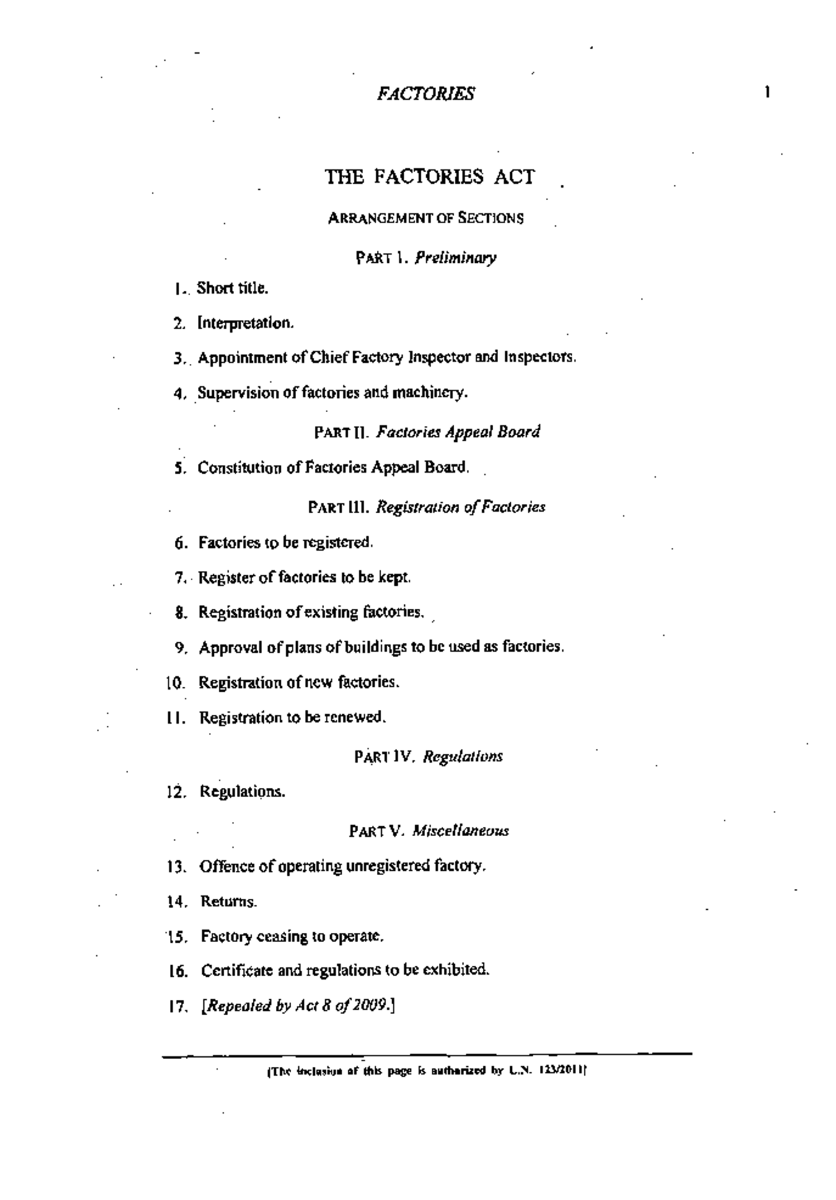 The Factories Act- Jamaica - THE FACTORIES ACT ARRANGEMENT OF SECTIONS PART I. Preliminaty Short ...
