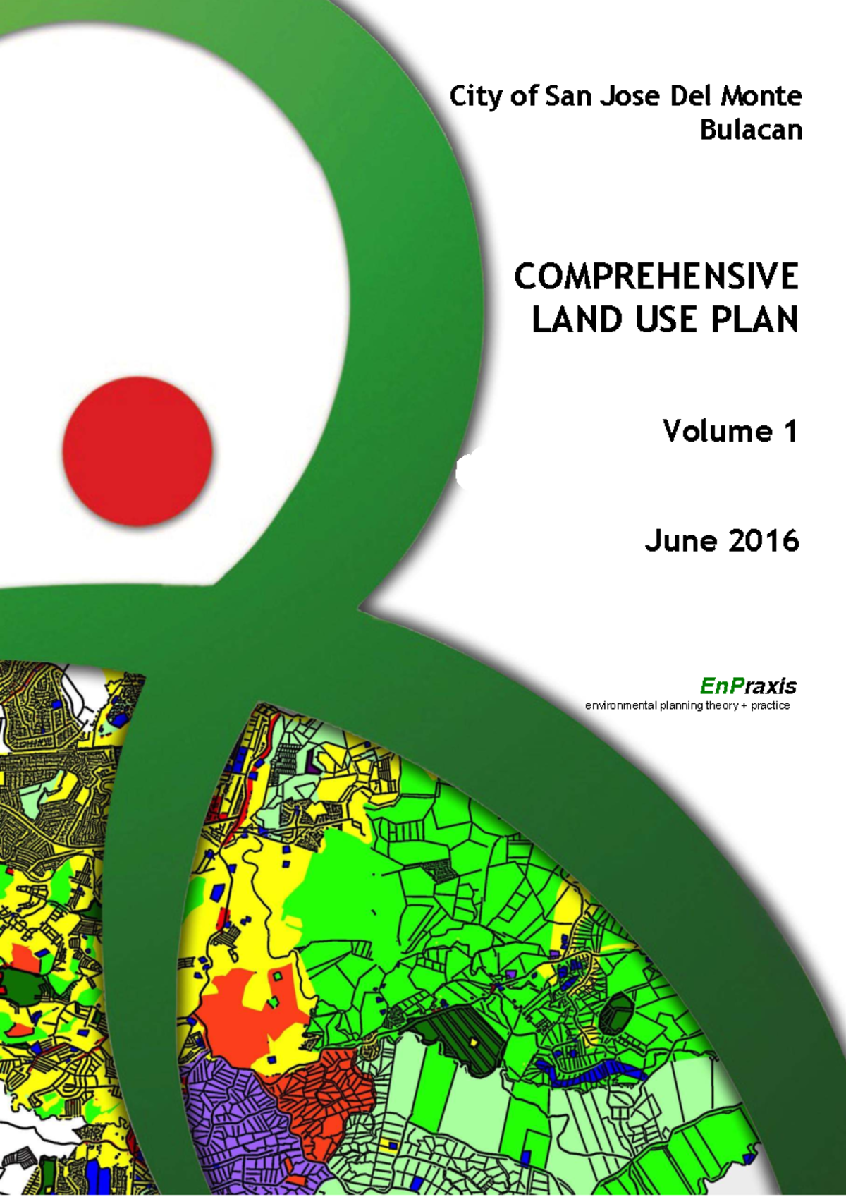 CSJDM Comprehensive Land Use Plan 2016-2025: Volume 1 Revised Draft ...