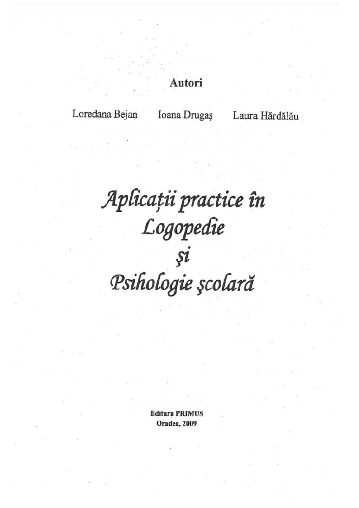Aplicații practice în Logopedie și Psihologie școlară - Loredana Bejan ...