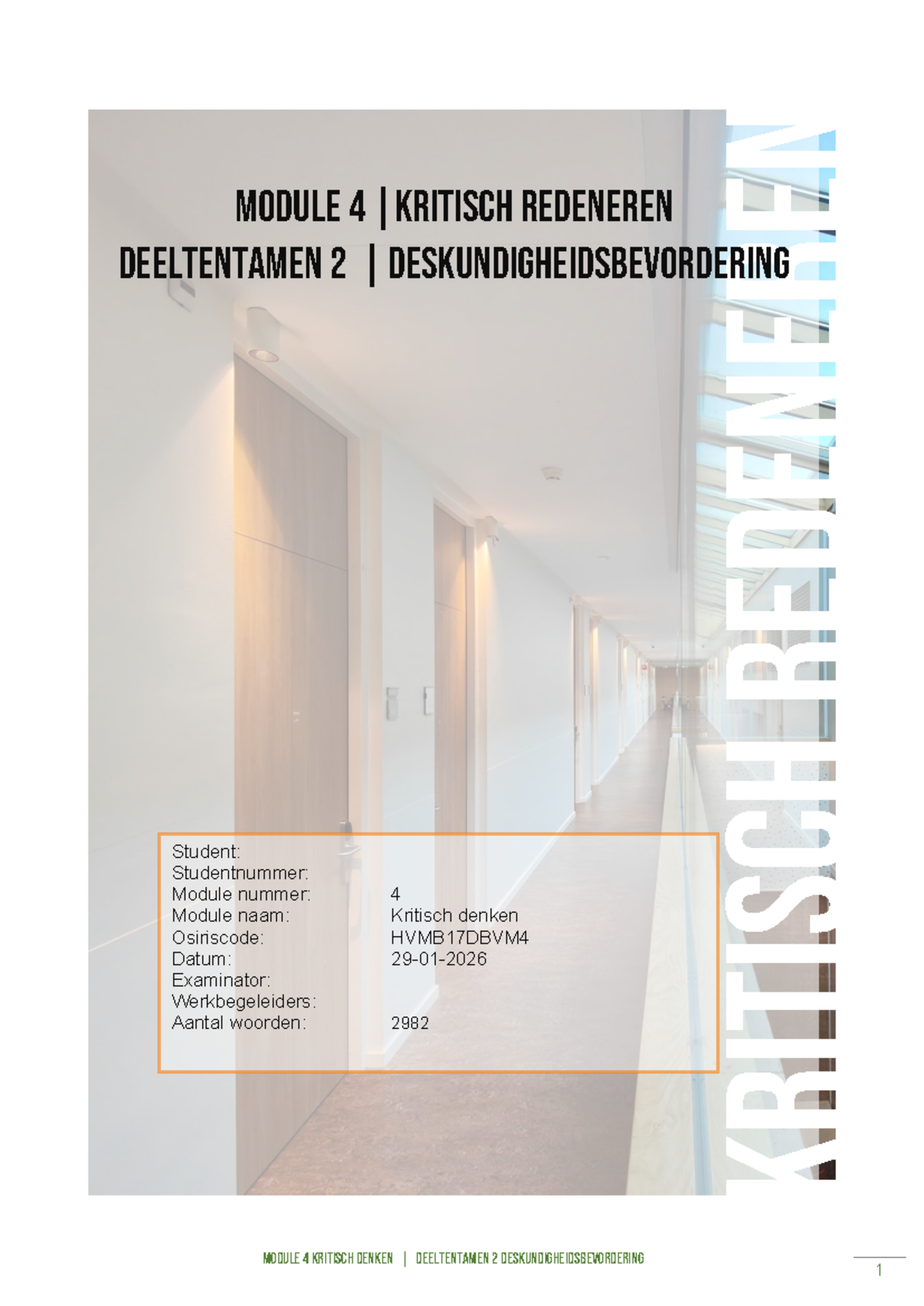 Module 4 Kritisch Denken Deeltentamen 2: Deskundigheidsbevordering ...