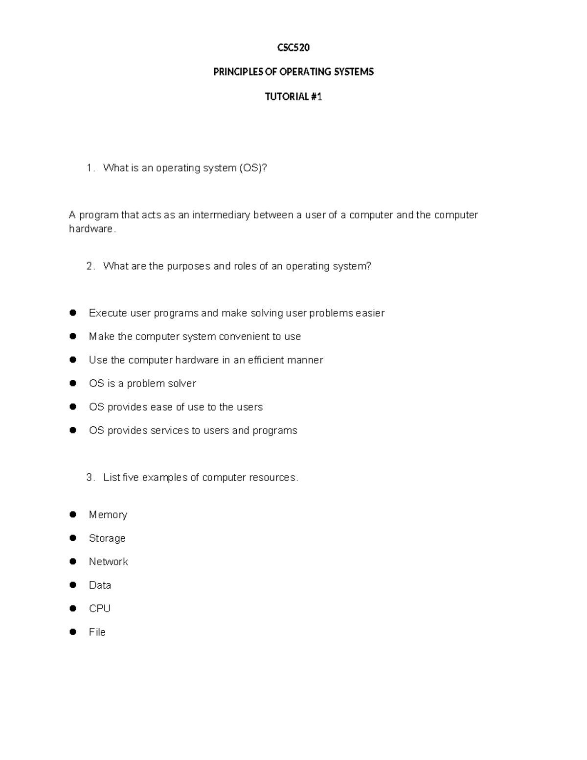 CSC520 - Principles of Operating Systems Tutorial 1 Notes - Studocu