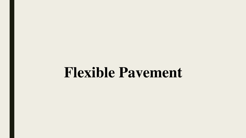 Flexible Pavement Design: Structural Components & ESAL Analysis (CE 101 ...