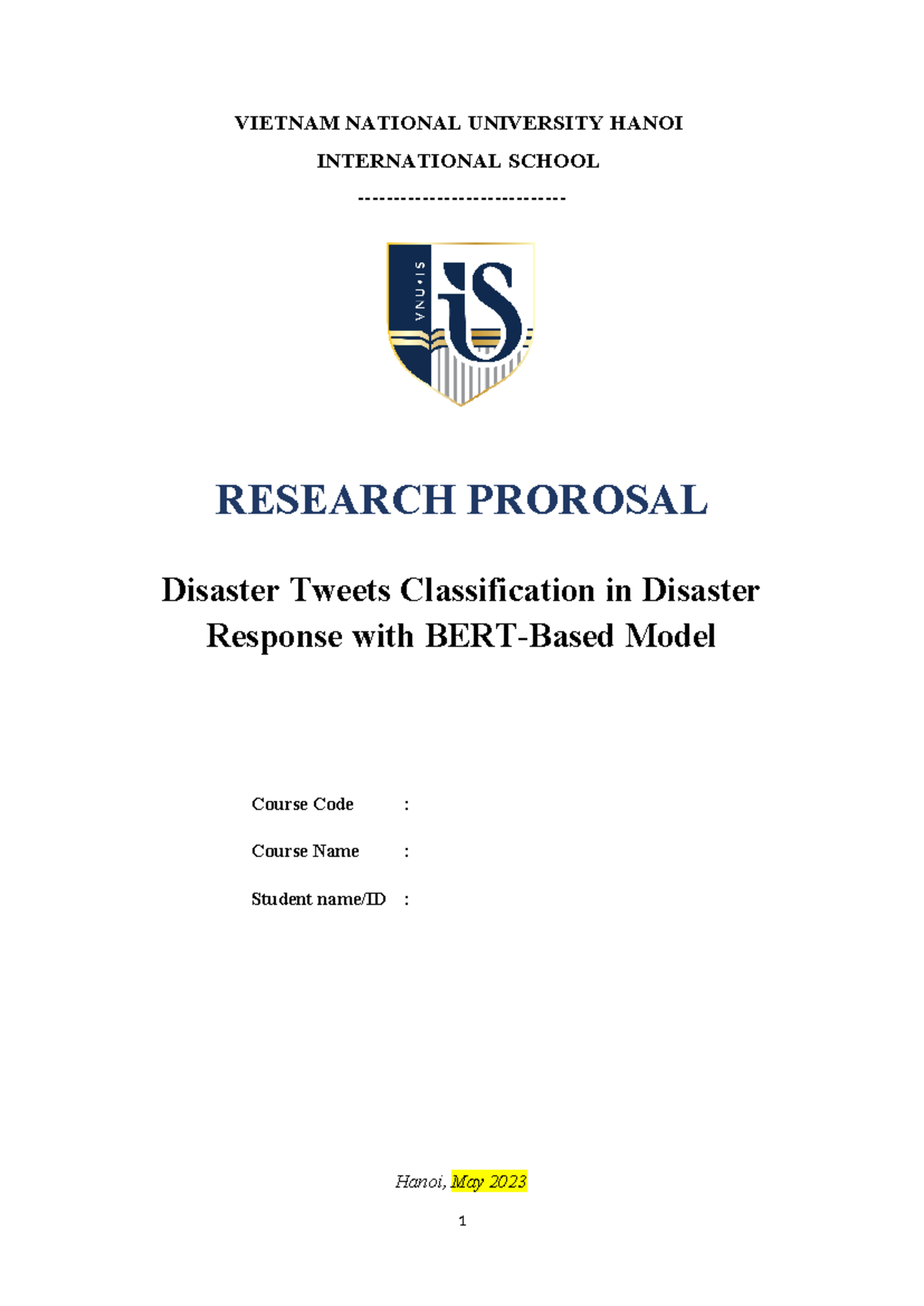 Disaster Tweets Classification Research Proposal - Course Code: [Insert ...