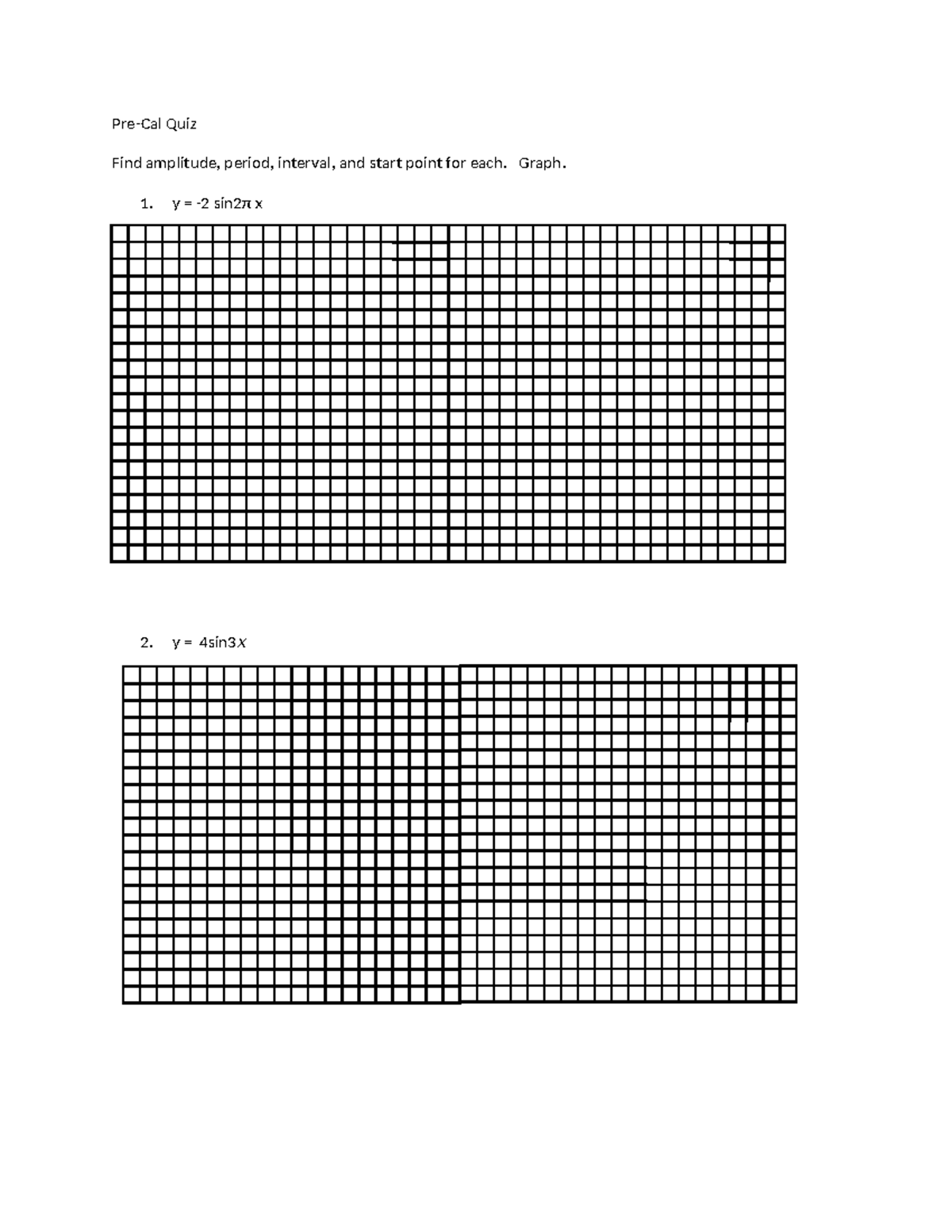 Pre-Cal quiz sine cosine graphs D 2018 - MAT155 - Pre-Cal Quiz Find ...