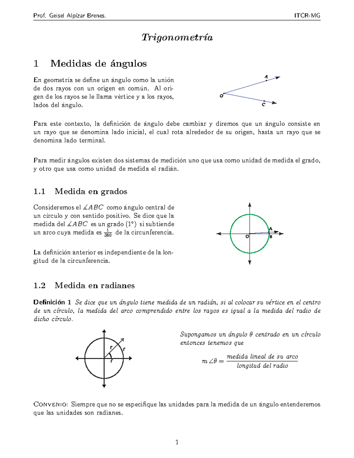 Trigonometria - Repaso de conceptos de trigonometría - Trigonometr ́ıa 1 Medidas de ́angulos En ...