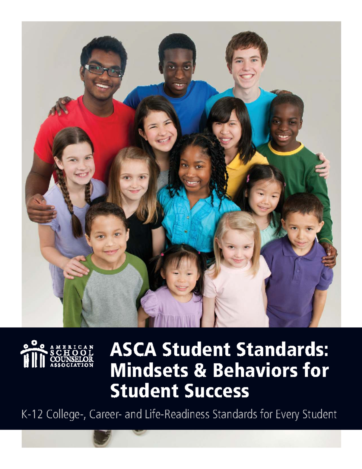 ASCA Student Standards: Mindsets & Behaviors for Student Success - The ...
