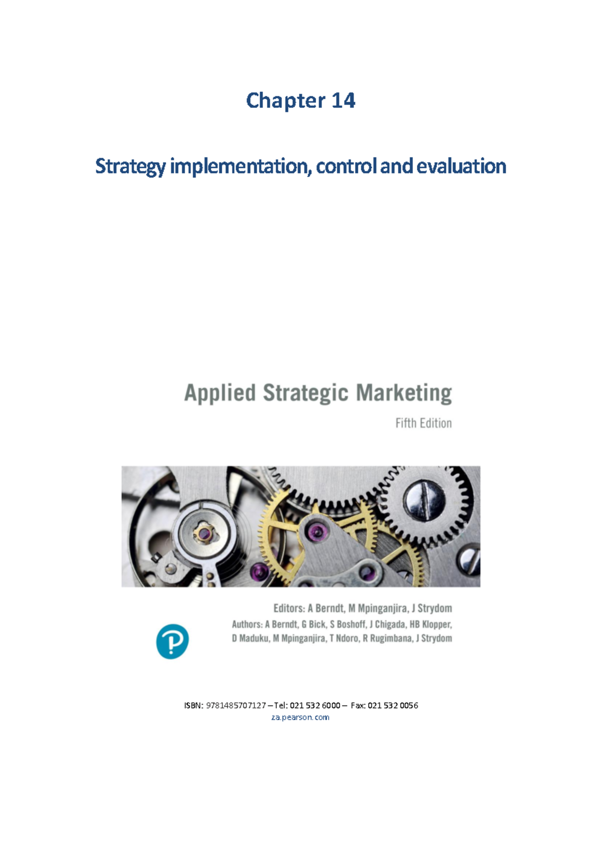 Ch14 Case study answers - Chapter 14 Strategy implementation, control and evaluation ISBN: - Studocu