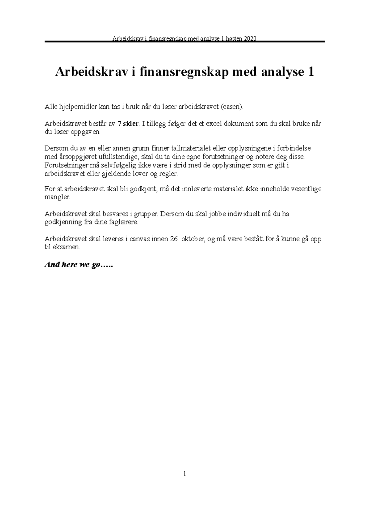 Case i finansregnskap med analyse. arbeidskrav - Arbeidskrav i ...