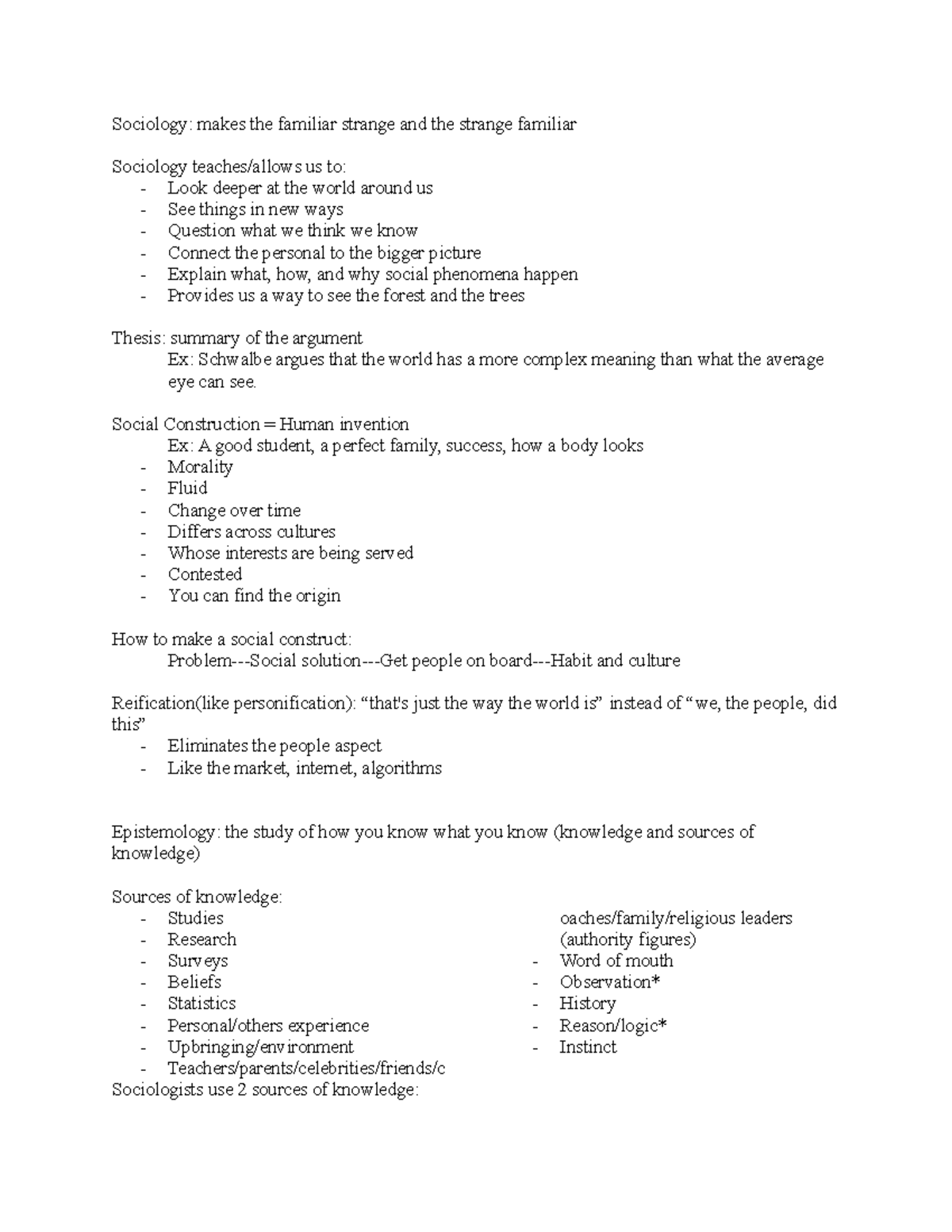 Class Notes - Sociology: makes the familiar strange and the strange ...