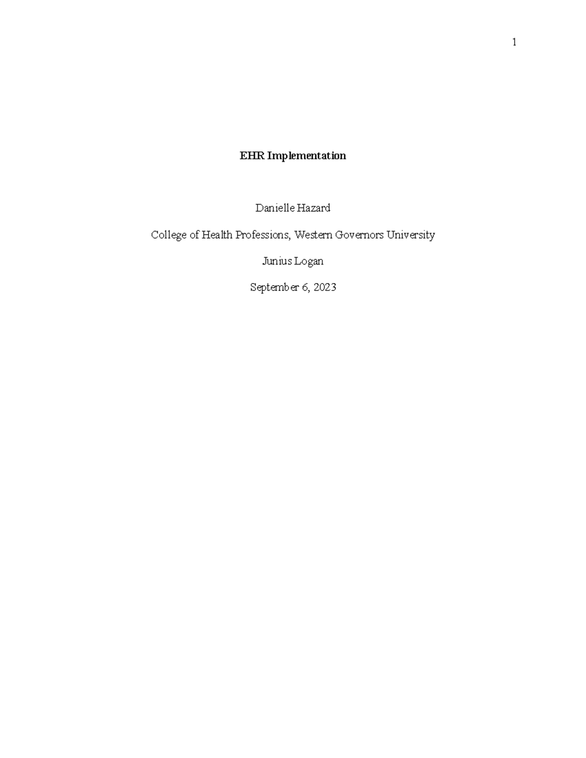 C816 Task 1 - C816 Task 1 Pass - EHR Implementation Danielle Hazard ...