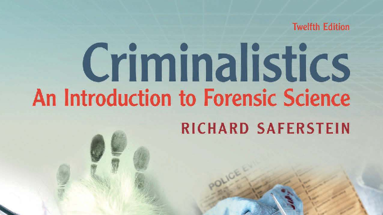 Criminalistics 101: Forensic Science Insights from Saferstein - Studocu
