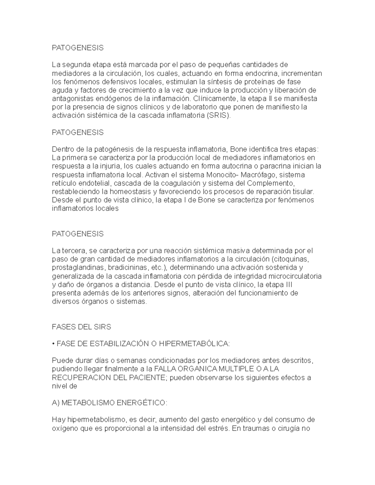 Patogenesis - PATOGENESIS La segunda etapa está marcada por el paso de ...