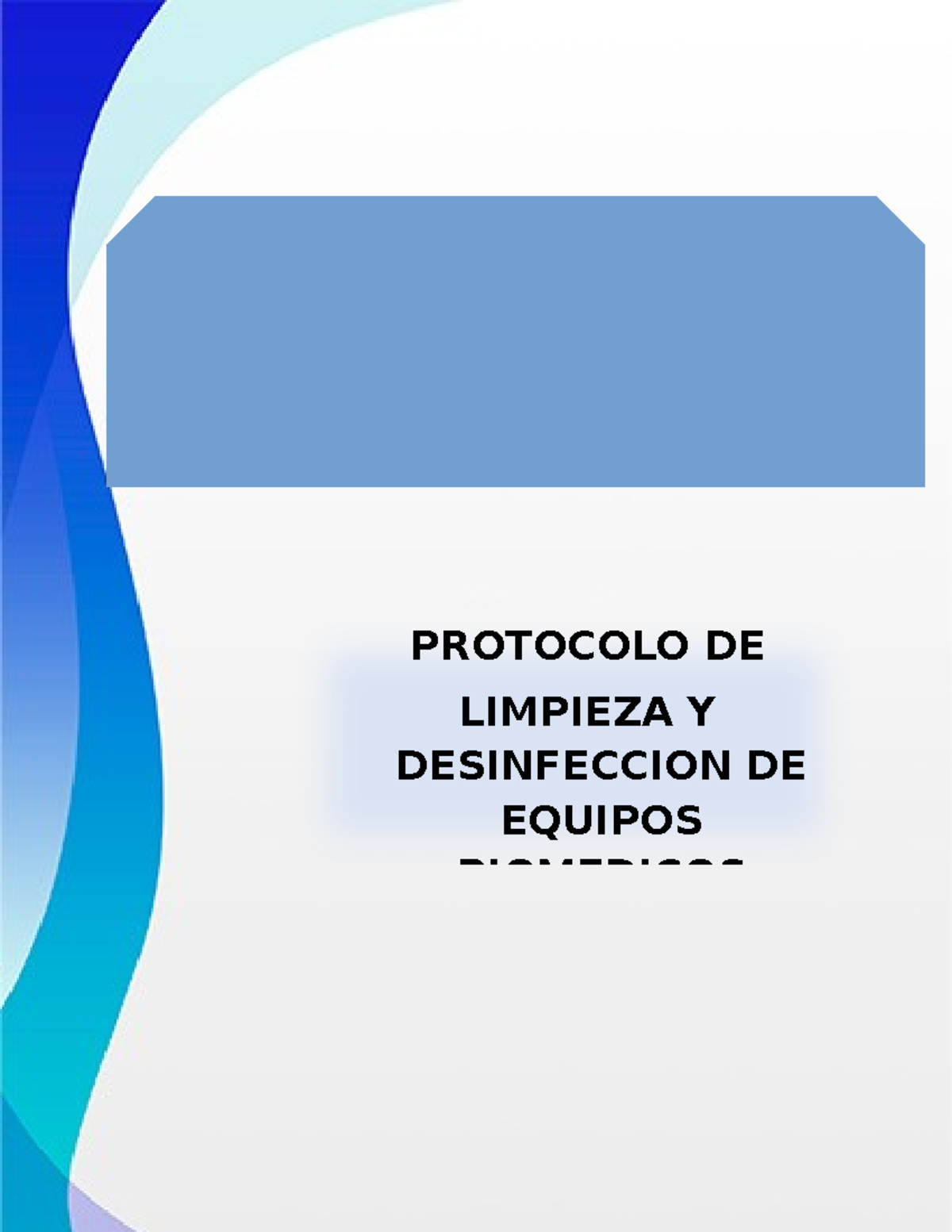 2. Protocolo DE Limpieza Y Desinfeccion DE Equipos Biomedicos Fissiocenter - PROTOCOLO DE ...