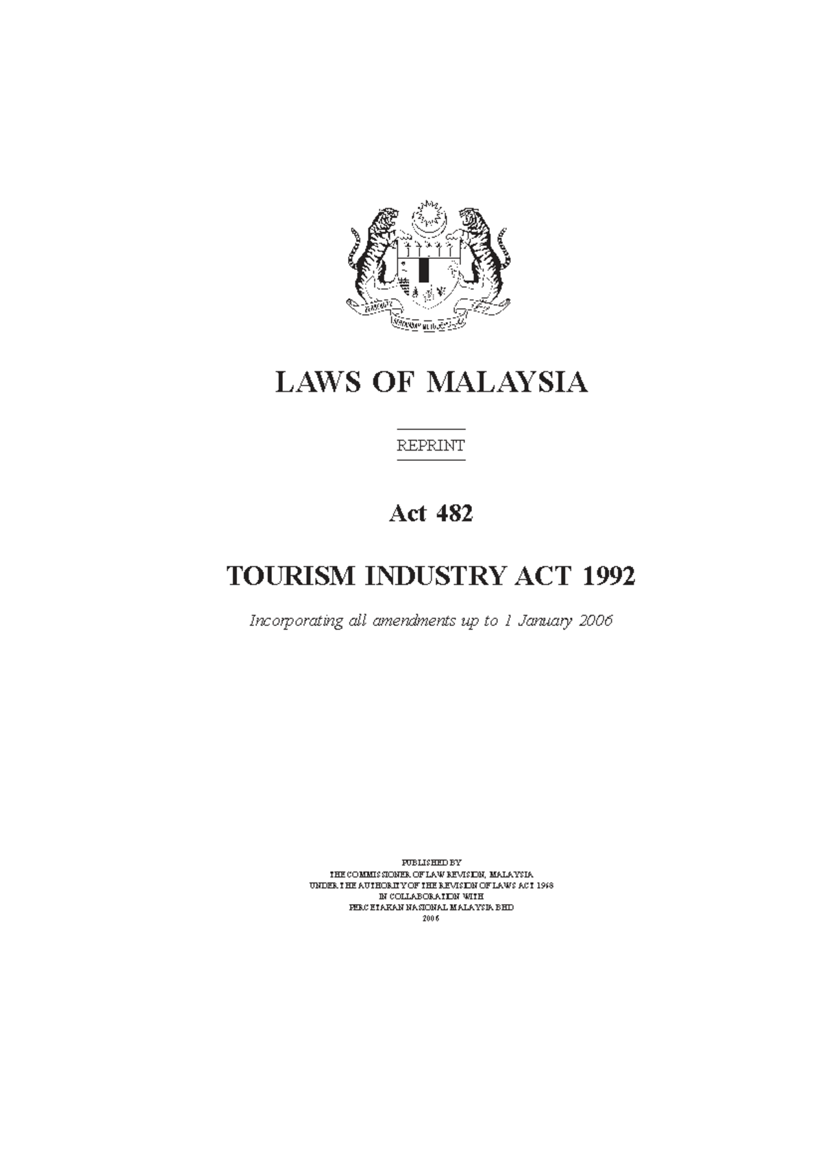 Tourism Industry Act 1992 (Act 482) - Complete Text and Amendments ...