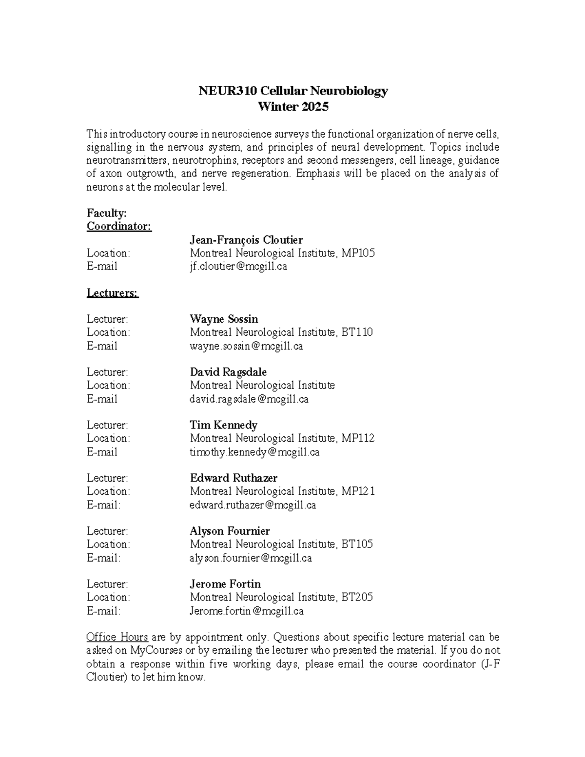 NEUR310 Cellular Neurobiology Syllabus - Winter 2025 Overview - Studocu