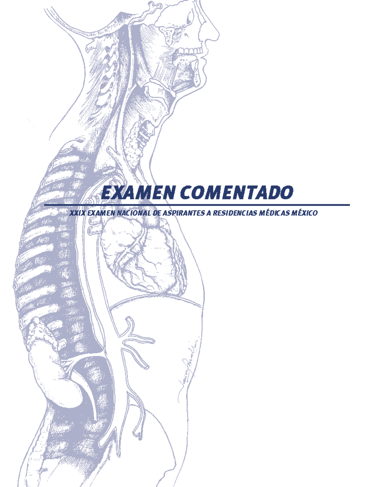 Enarm Comentado - XXIX EXAMEN NACIONAL DE ASPIRANTES A RESIDENCIAS ...