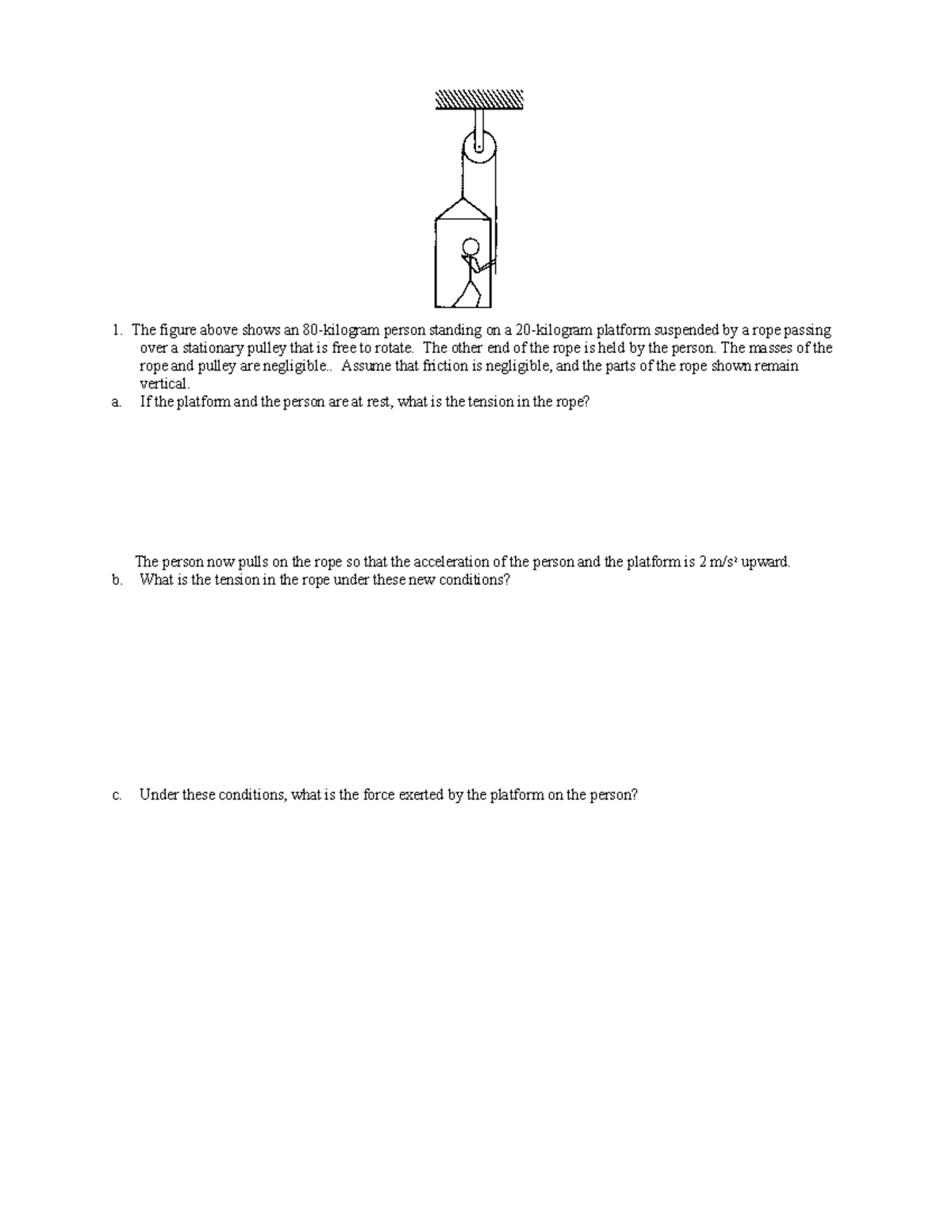 Forces practice problems w/ solutions - The figure above shows an 80 ...