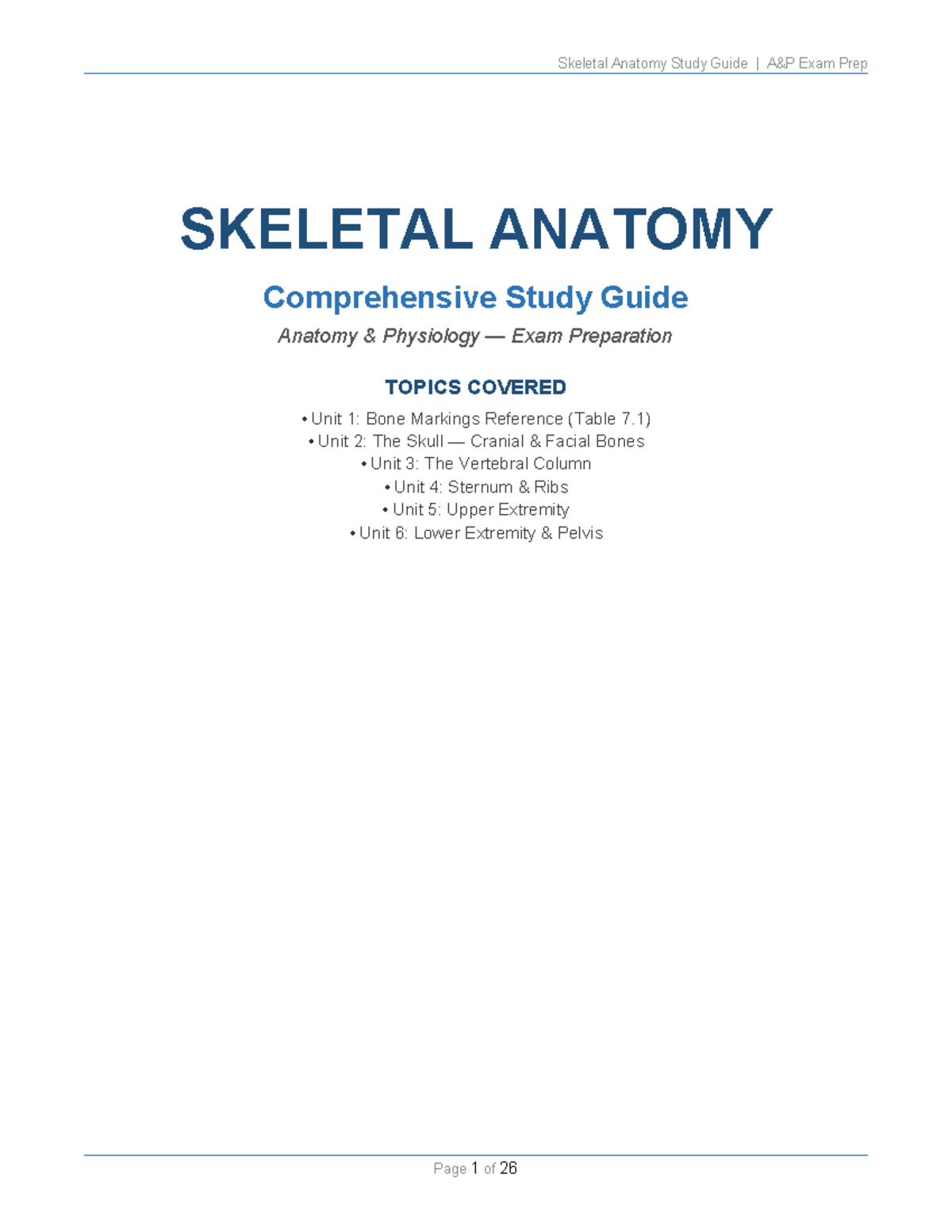 Skeletal Anatomy Study Guide: Exam Prep for SKELETAL ANATOMY - Studocu