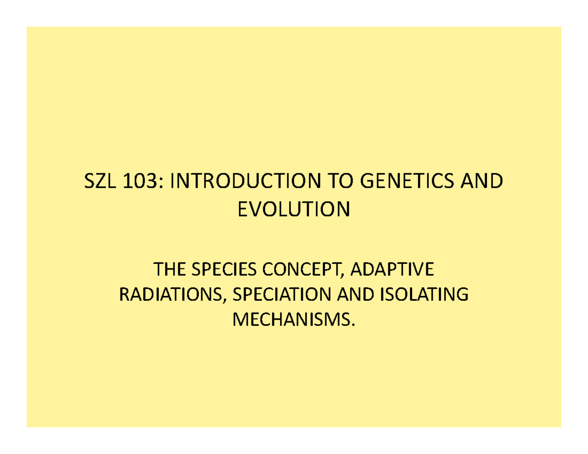 SZL 103: Genetics Lesson 1 - Understanding Speciation and Adaptive ...