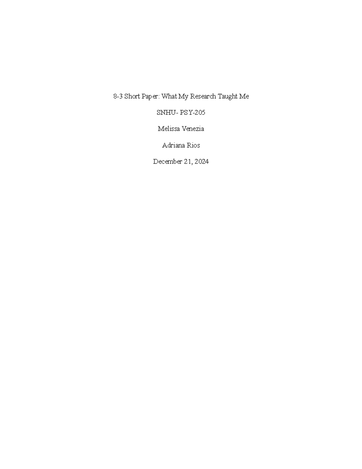 8-3 short paper psy205 - 8-3 Short Paper: What My Research Taught Me ...