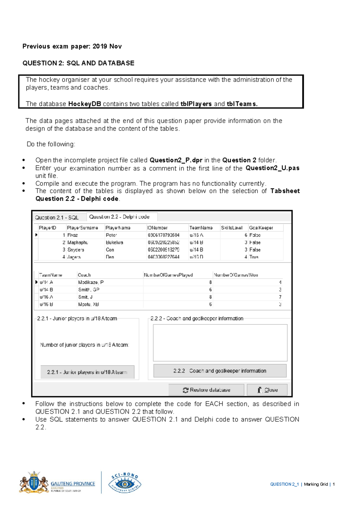 2019 Nov Exam Paper: SQL & Delphi for HockeyDB Management - Studocu