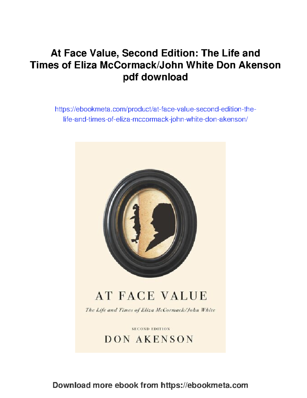 At Face Value: The Life of Eliza White by Don Akenson, 2nd Ed. - Studocu