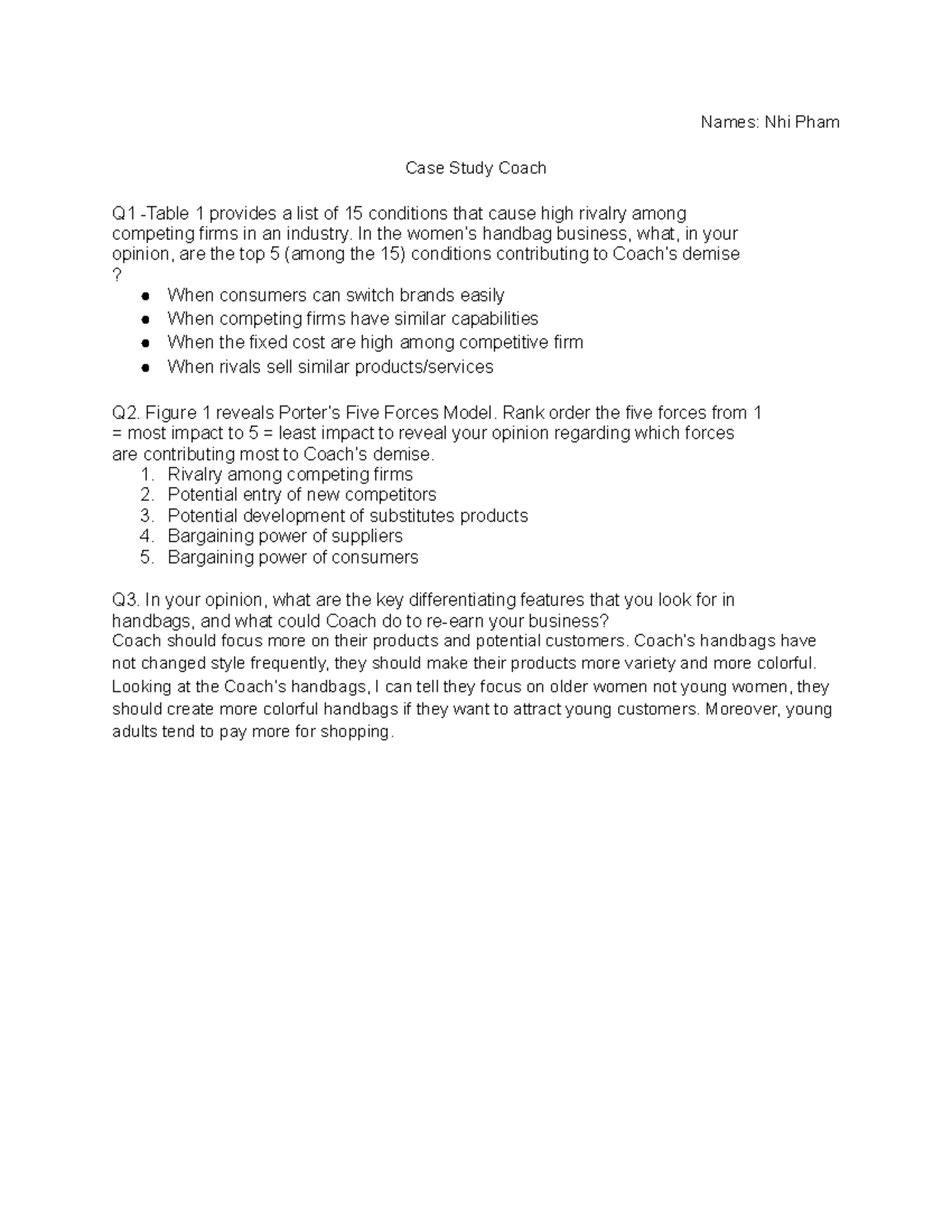 Case study coach - case outline - Names: Nhi Pham Case Study Coach Q1 ...