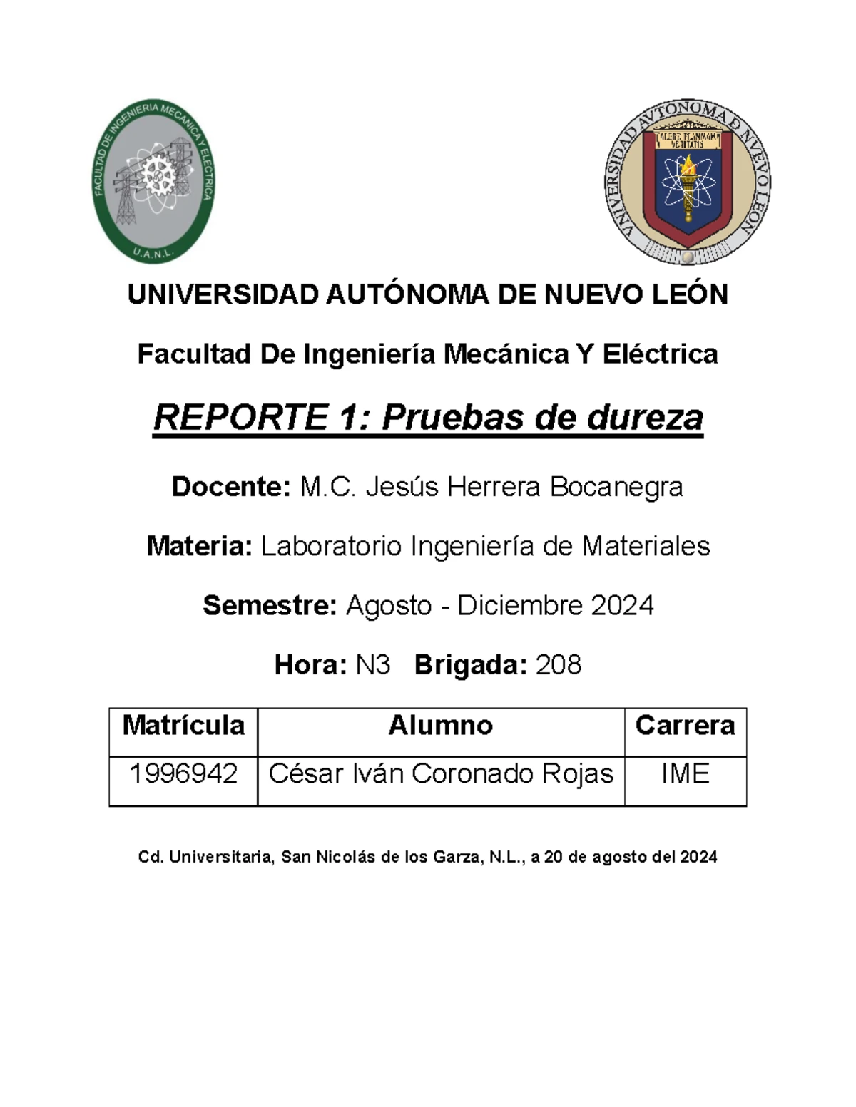 Practica 4 Strain Gages - } UNIVERSIDAD AUTÓNOMA DE NUEVO LEÓN FACULTAD DE INGENIERÍA MECÁNICA Y ...