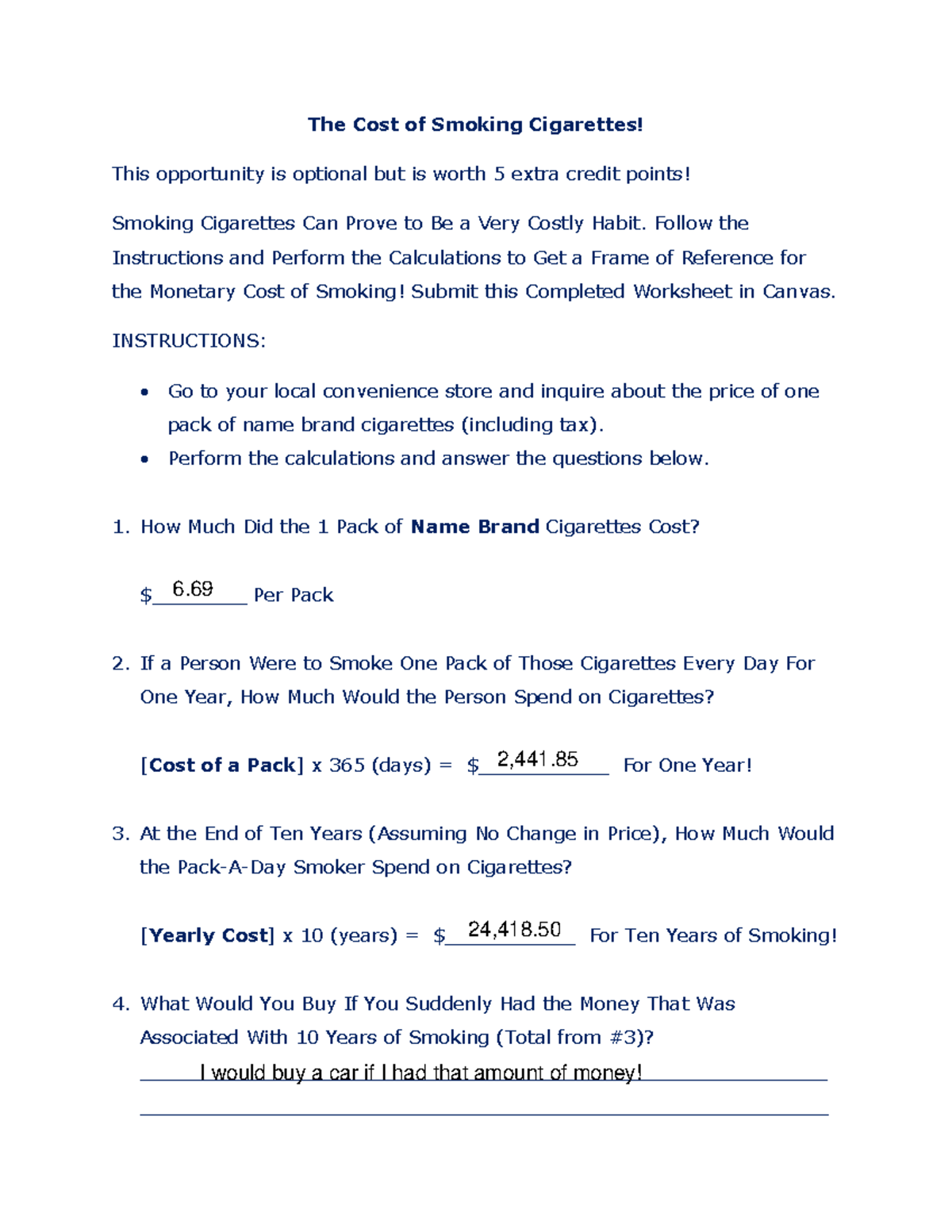 The Cost of Smoking Cigarettes Worksheet (completed) - The Cost of ...
