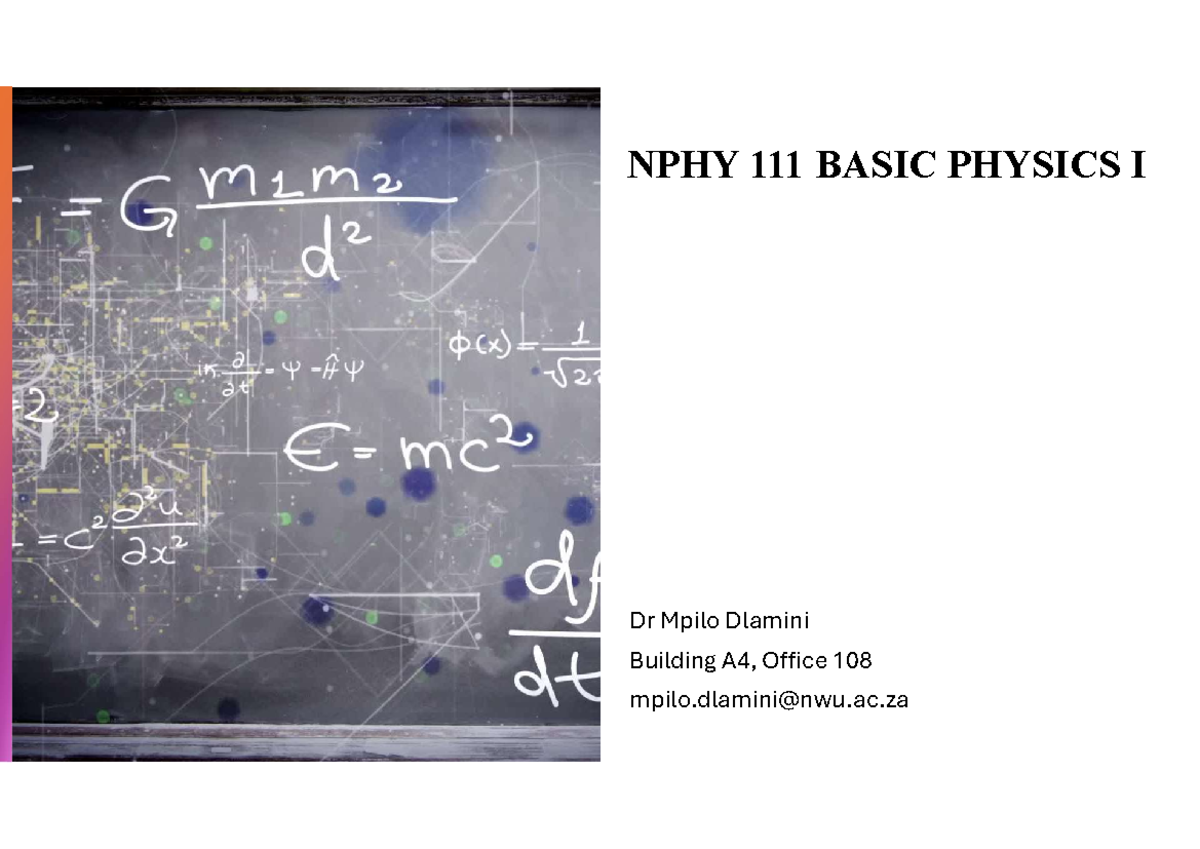 NPHY 101: Lecture Slides on Chapters 1-2 - Basic Physics I - Studocu