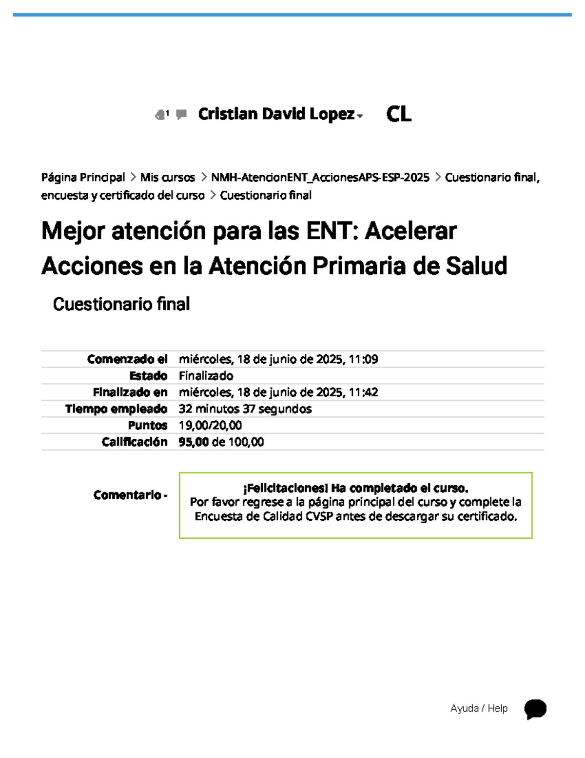Cuestionario Final ENT: Mejor Atención en Salud Primaria - Studocu