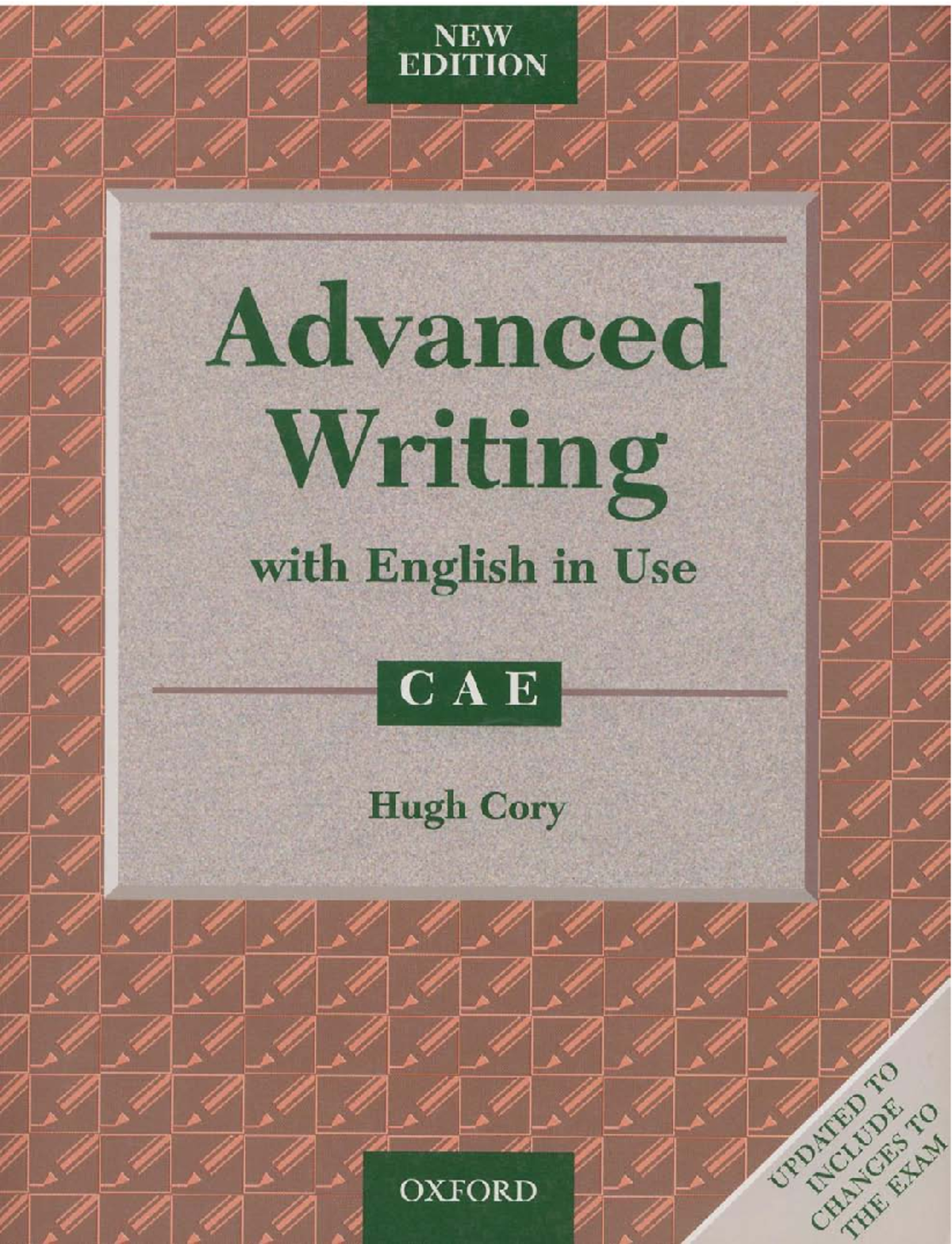 Advanced Writing and English in Use for CAE Exam Preparation - Studocu