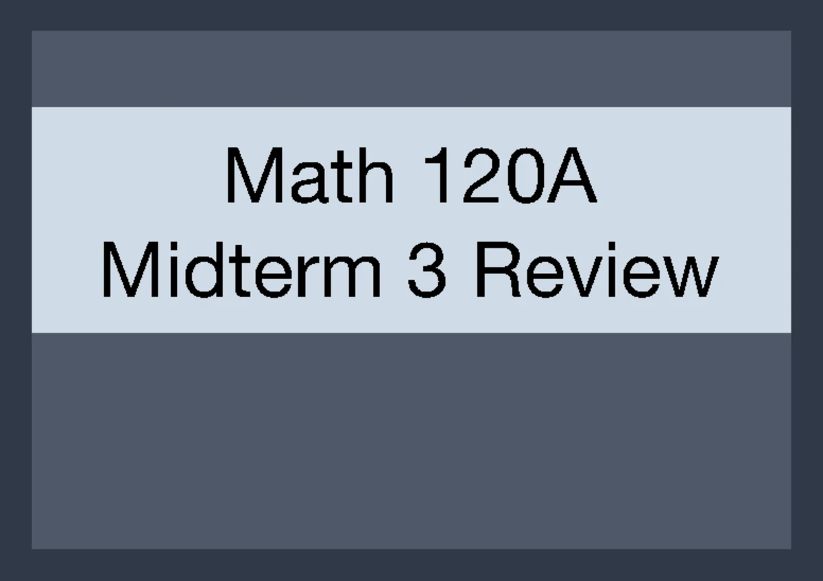 Math 124 B Midterm 2 Study Guide (February 24, 2025) - Studocu
