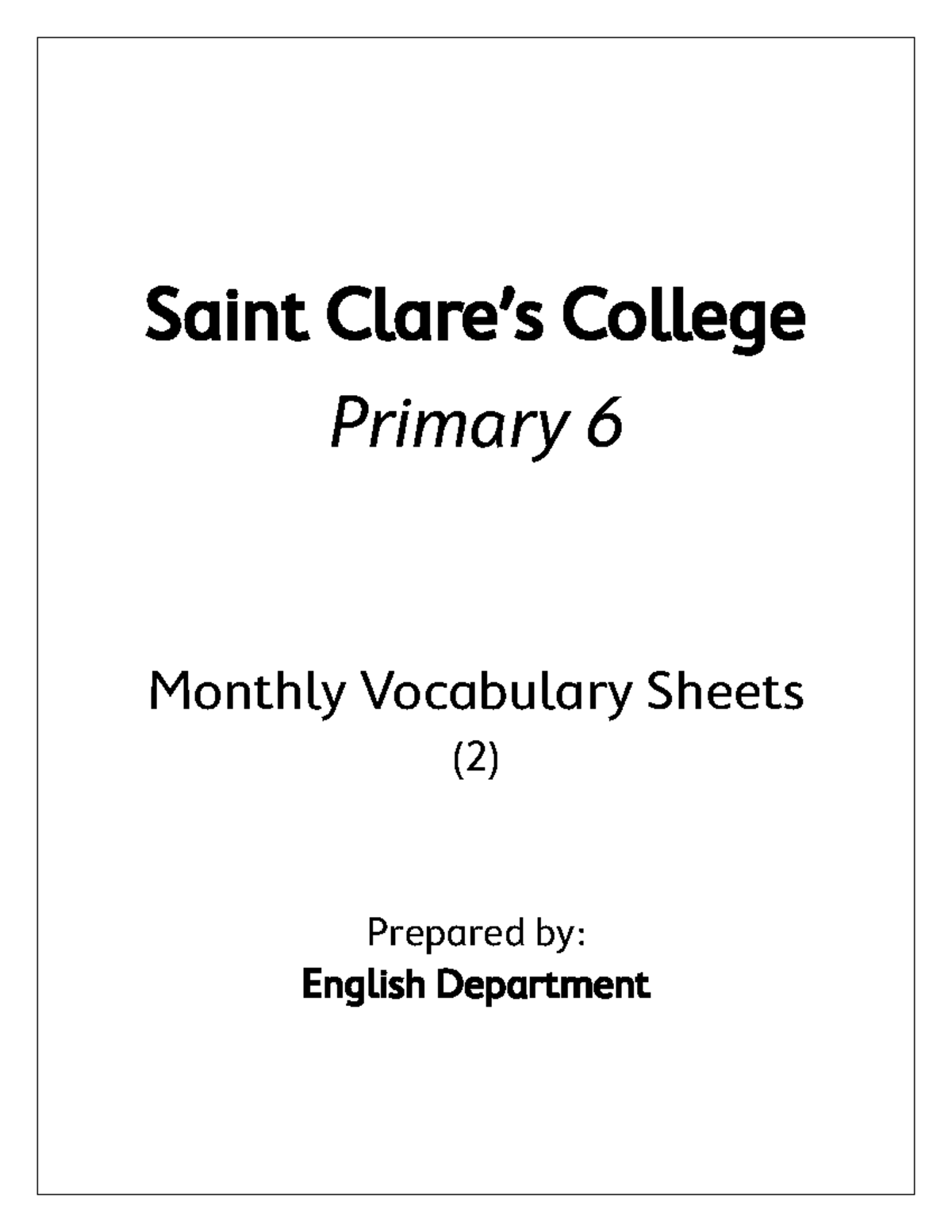 Saint College Primary 6 March Vocabulary & Grammar Exercises - Studocu
