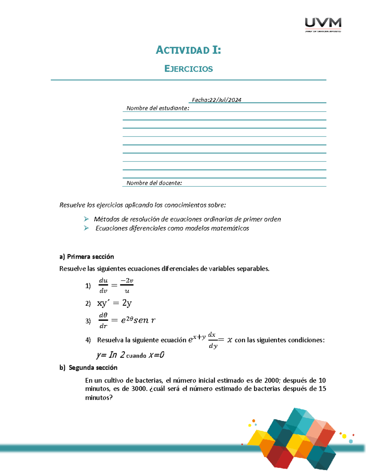 ACT1 EDS - ACTIVIDAD 1 ECUACIONES DIFERENCIALES Y SERIES - ACTIVIDAD I: E JERCICIOS Fecha: 22 ...