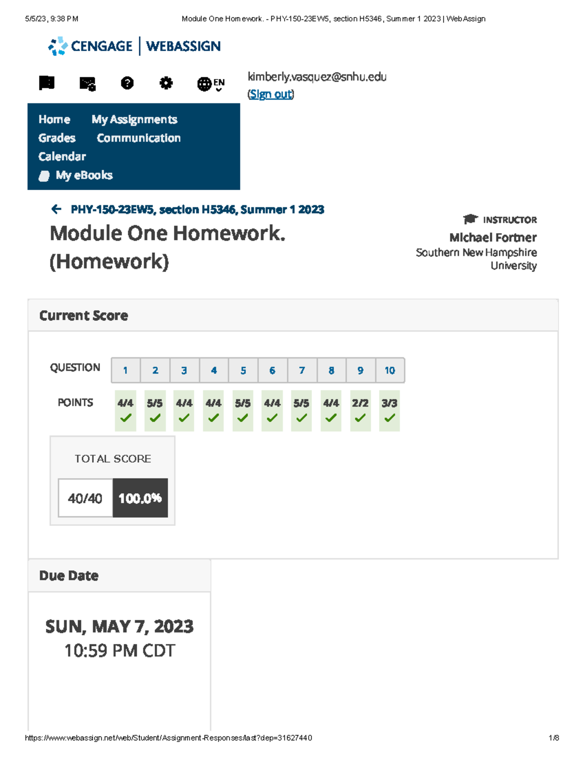 Module One Homework. - PHY-150-23EW5, section H5346, Summer 1 2023 Web ...