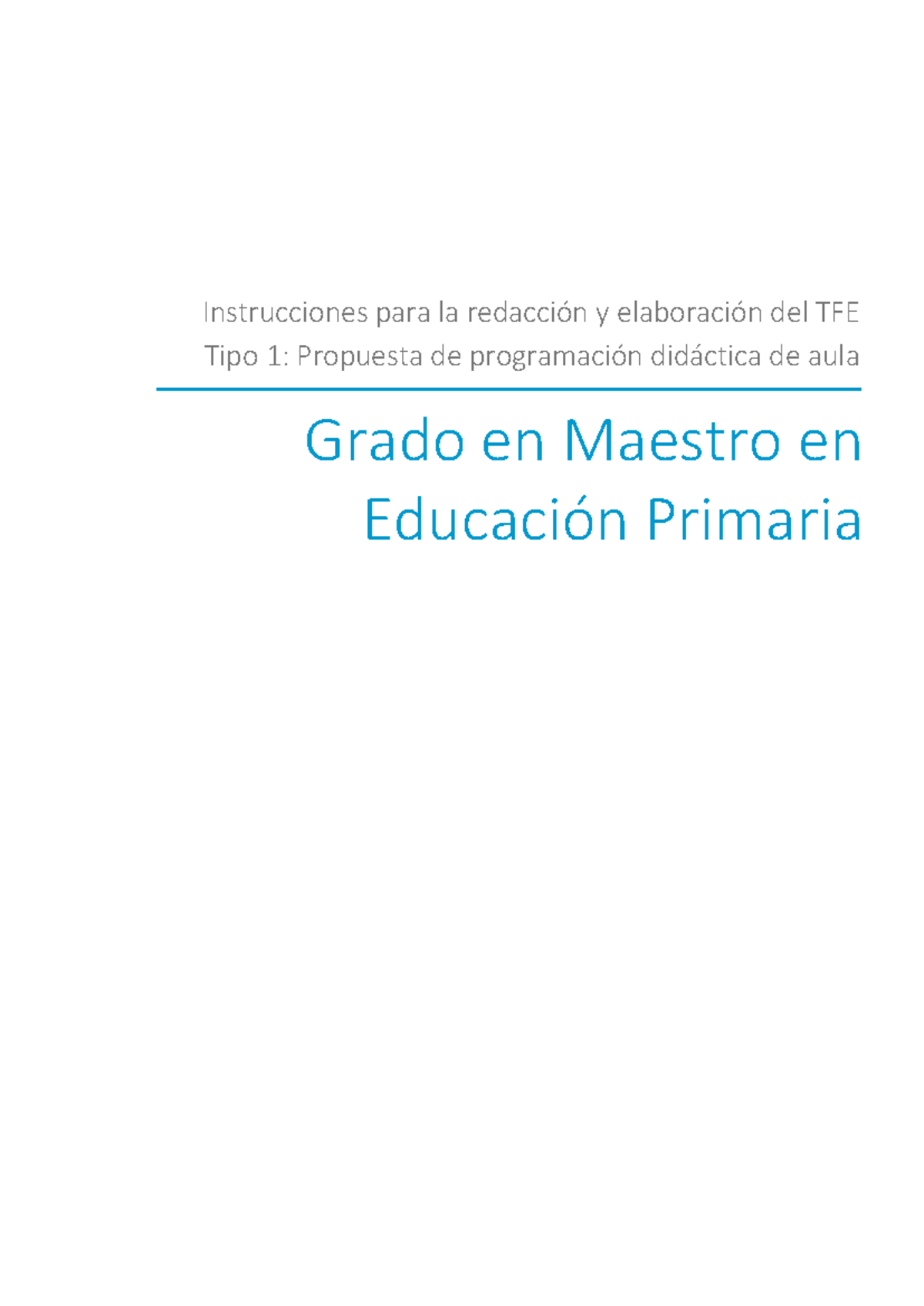 Instrucciones para la Redacción del TFE Tipo 1: Programación Didáctica ...