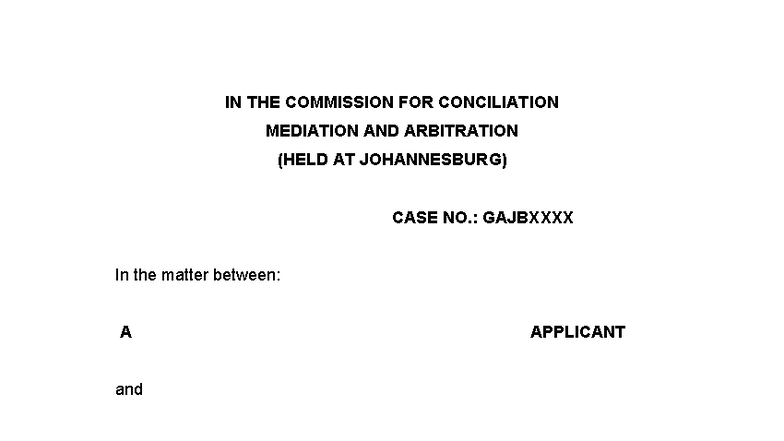 Closing Arguments in CCMA Case No. 1757187944: Applicant vs. Respondent ...