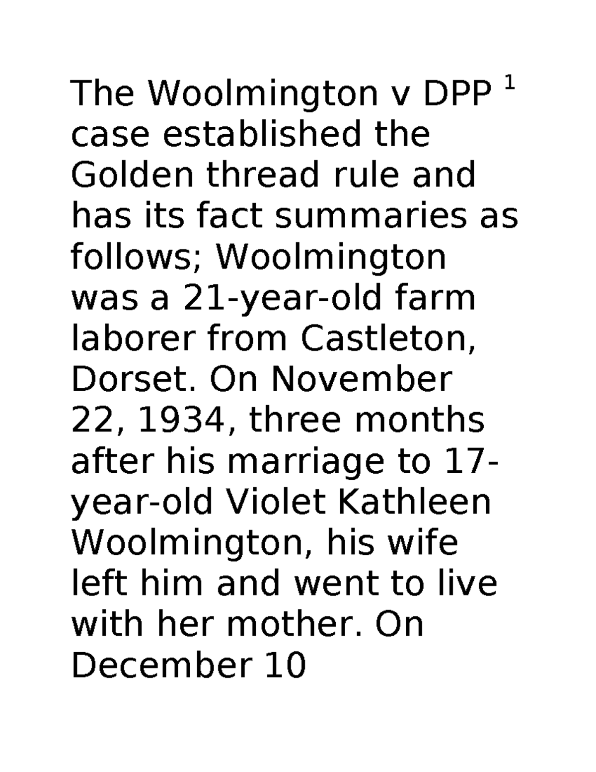 Criminal IA - The Woolmington v DPP 1 case established the Golden ...