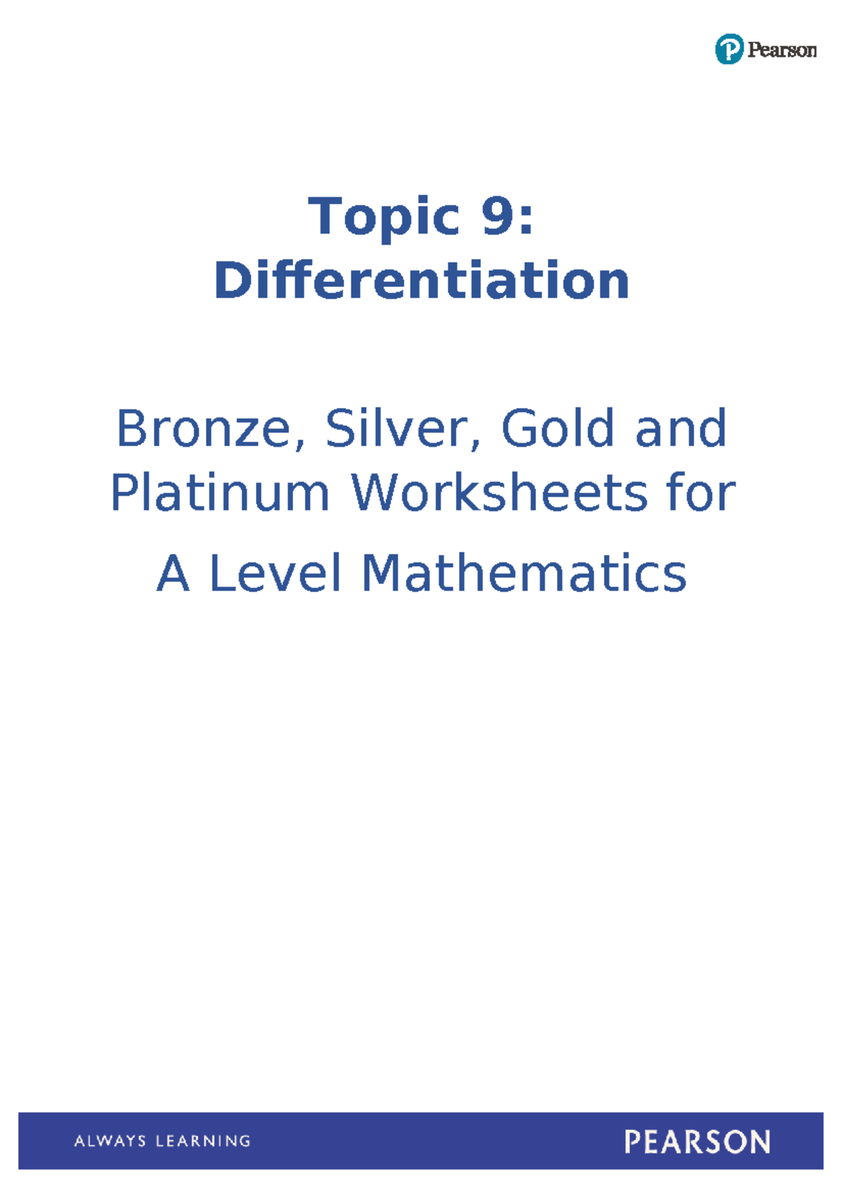 A Level Maths: Differentiation Worksheets (Bronze, Silver, Gold ...